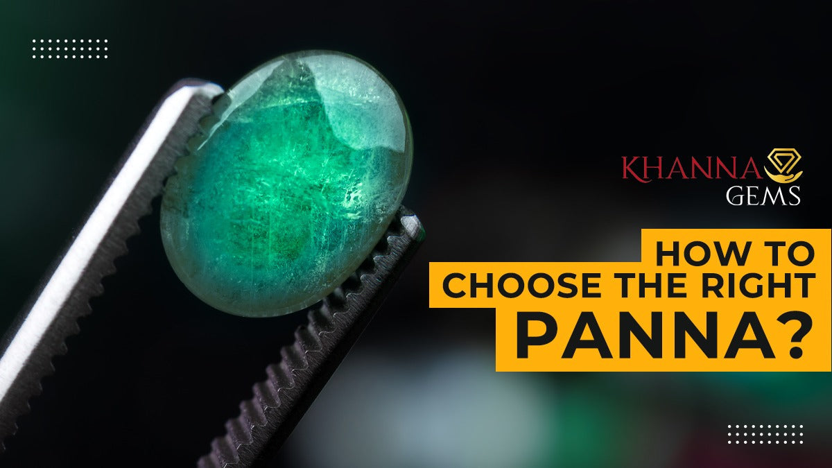 How to choose right Panna Stone? | Gem Selections