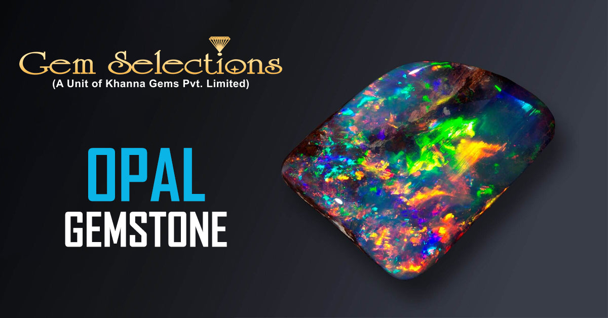 Opal Gem Stone | Gem Selections
