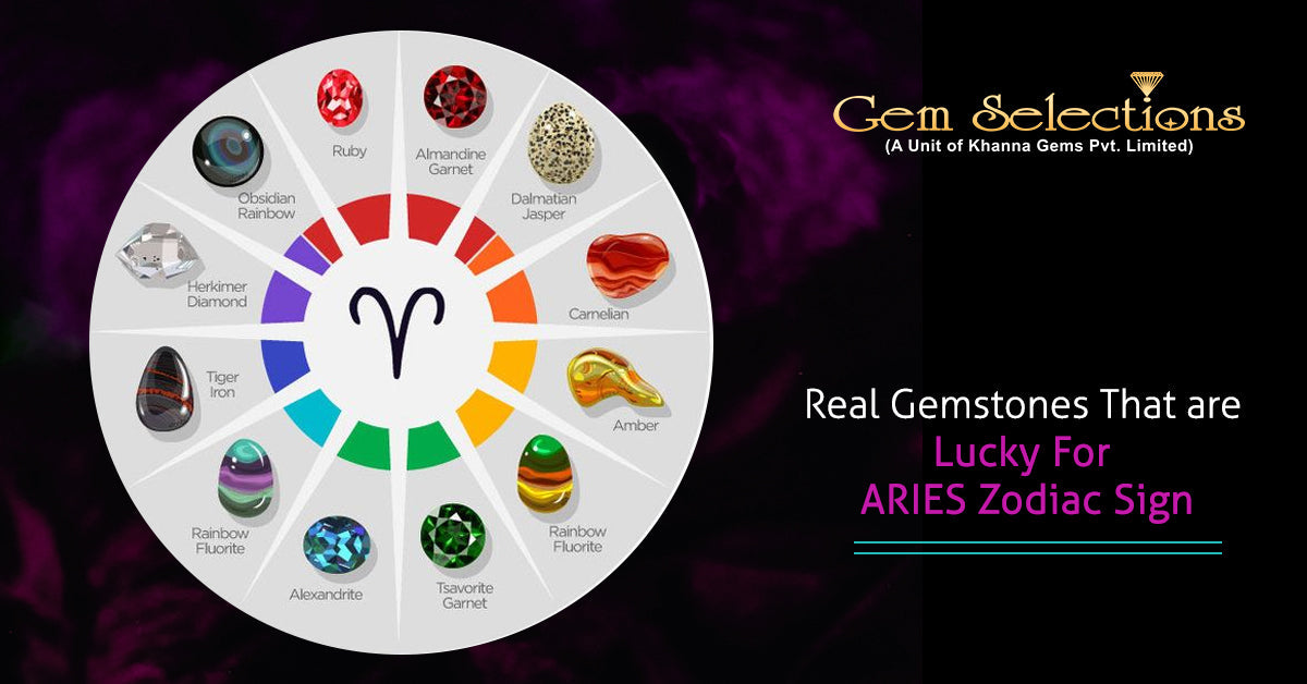 Real Gemstones That are Lucky For ARIES Zodiac Sign | Gem Selections