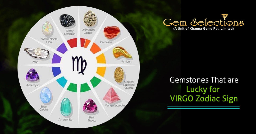 Gemstones That Are Lucky For VIRGO Zodiac Sign | Gem Selections