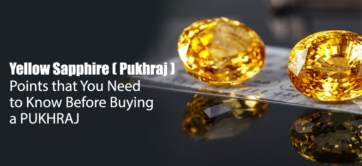 Yellow Sapphire ( Pukhraj )-Points that You Need to Know Before Buying ...