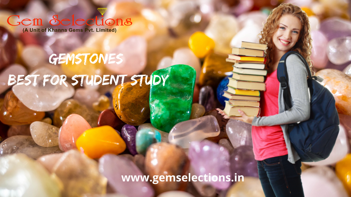 Gemstone best for students study | Gem Selections