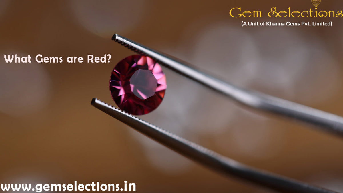 What gems are red | Gem Selections