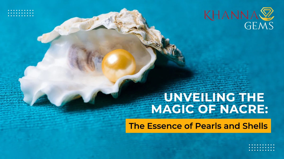 Unveiling the Magic of Nacre: The Essence of Pearls and Shells | Gem ...