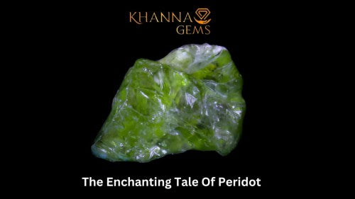 The Enchanting Tale Of Peridot | Gem Selections